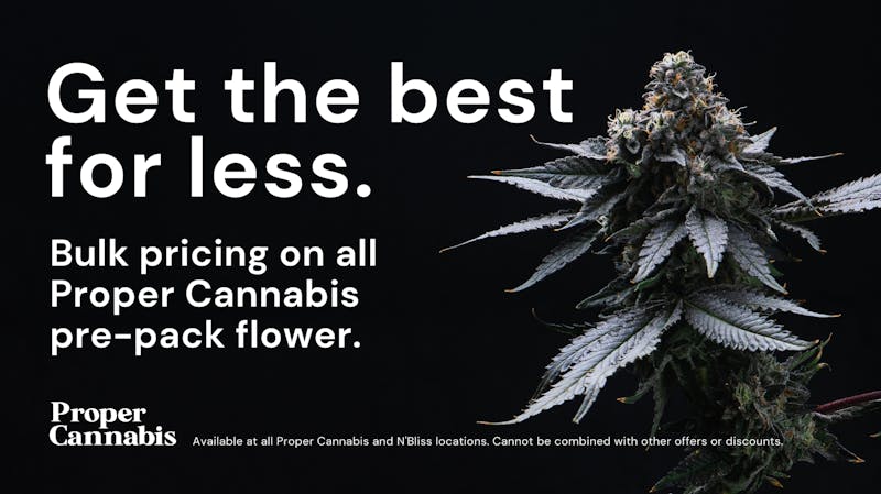 Bulk Flower at Proper! at Proper Cannabis - Downtown KC | Weedmaps