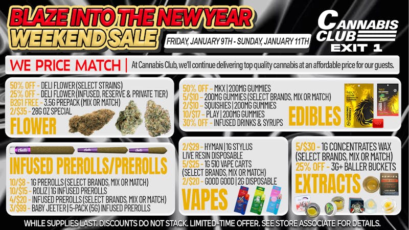 Blaze Into the New Year Weekend Sale Cannabis Club at Cannabis Club ...