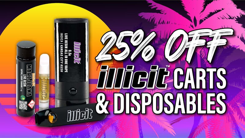 25% Off Illicit Vapes (1/26/26 to 1/29/26) at From The Earth Dispensary ...