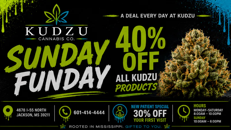 Sunday Funday 40% off All Kudzu - Clover - Mellows at Kudzu Cannabis ...