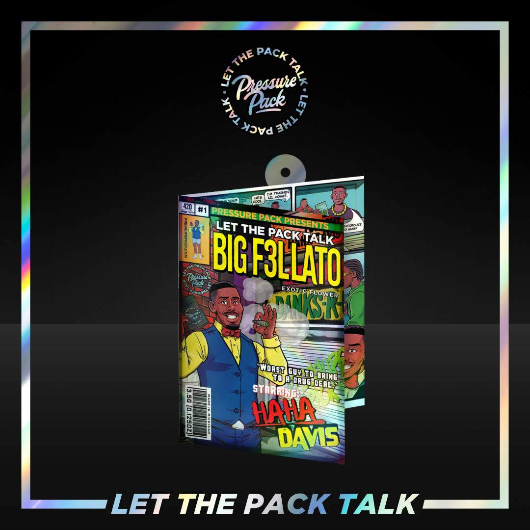 Pressure Pack x Haha Davis Big Fellato 3.5g - Pressure Pack